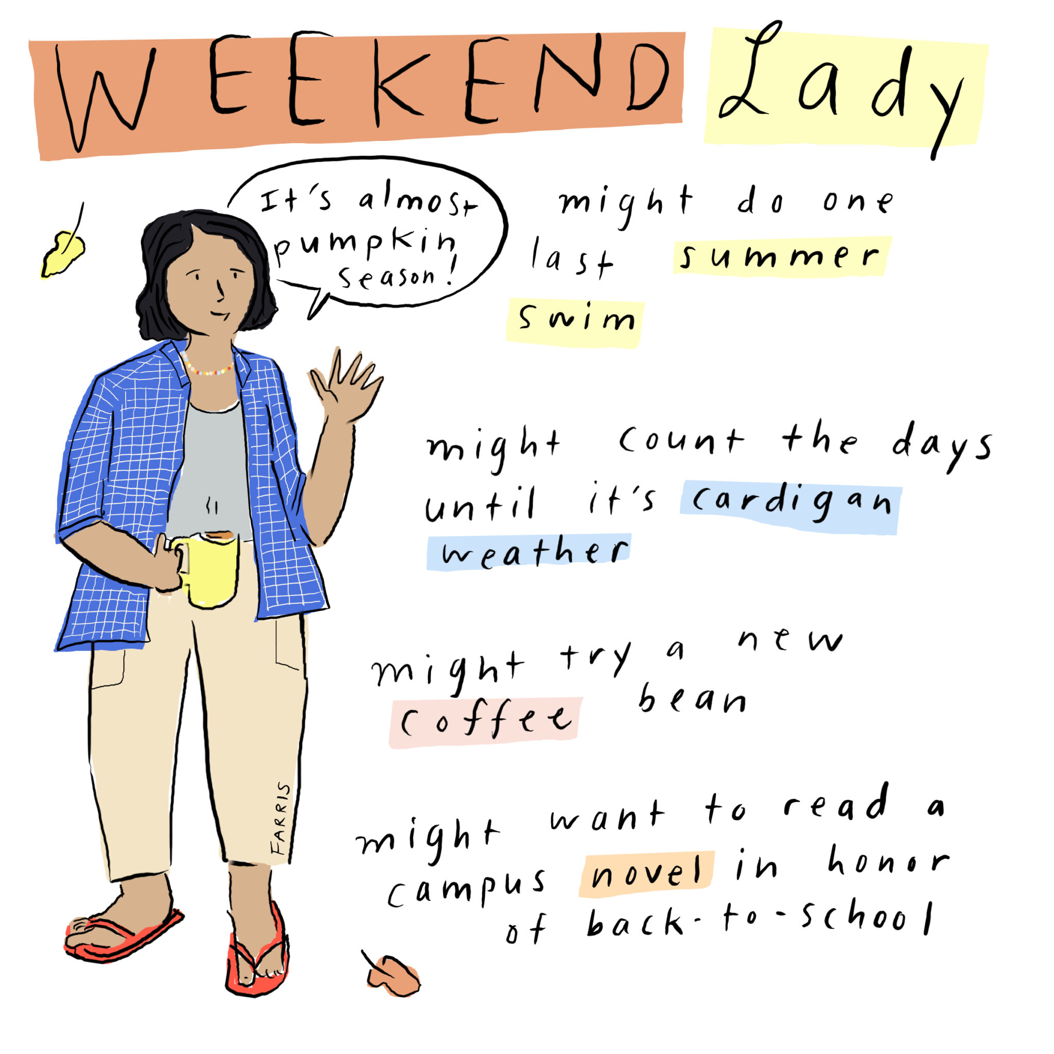Weekend Lady | Cup of Jo